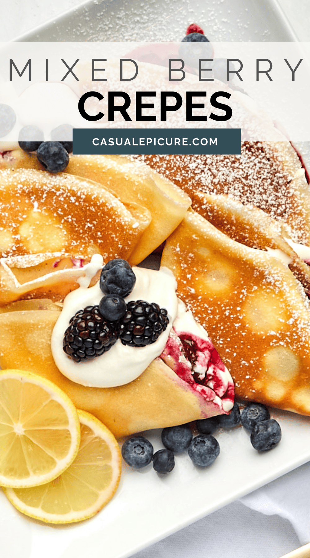 Berry Crêpes with Whipped Cream | Casual Epicure